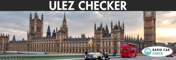 ULEZ Checker - check if your vehicle is ULEZ compliant - Rapid Car Check
